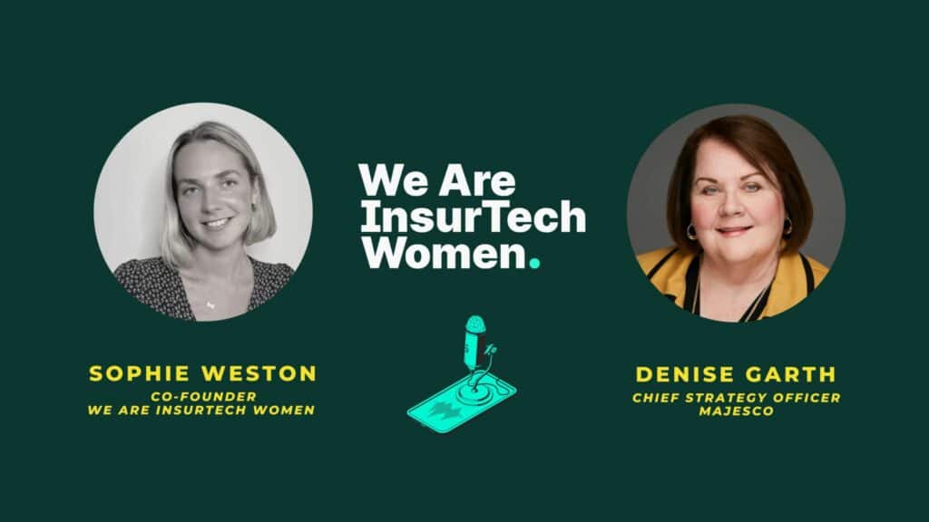 An Interview with Denise Garth, Chief Strategy Officer, Majesco